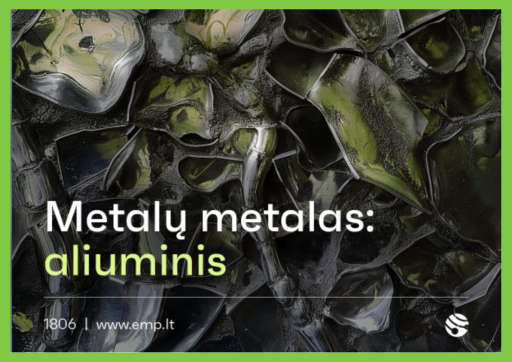 Metalų metalas – aliuminis | Atliekų Kultūra